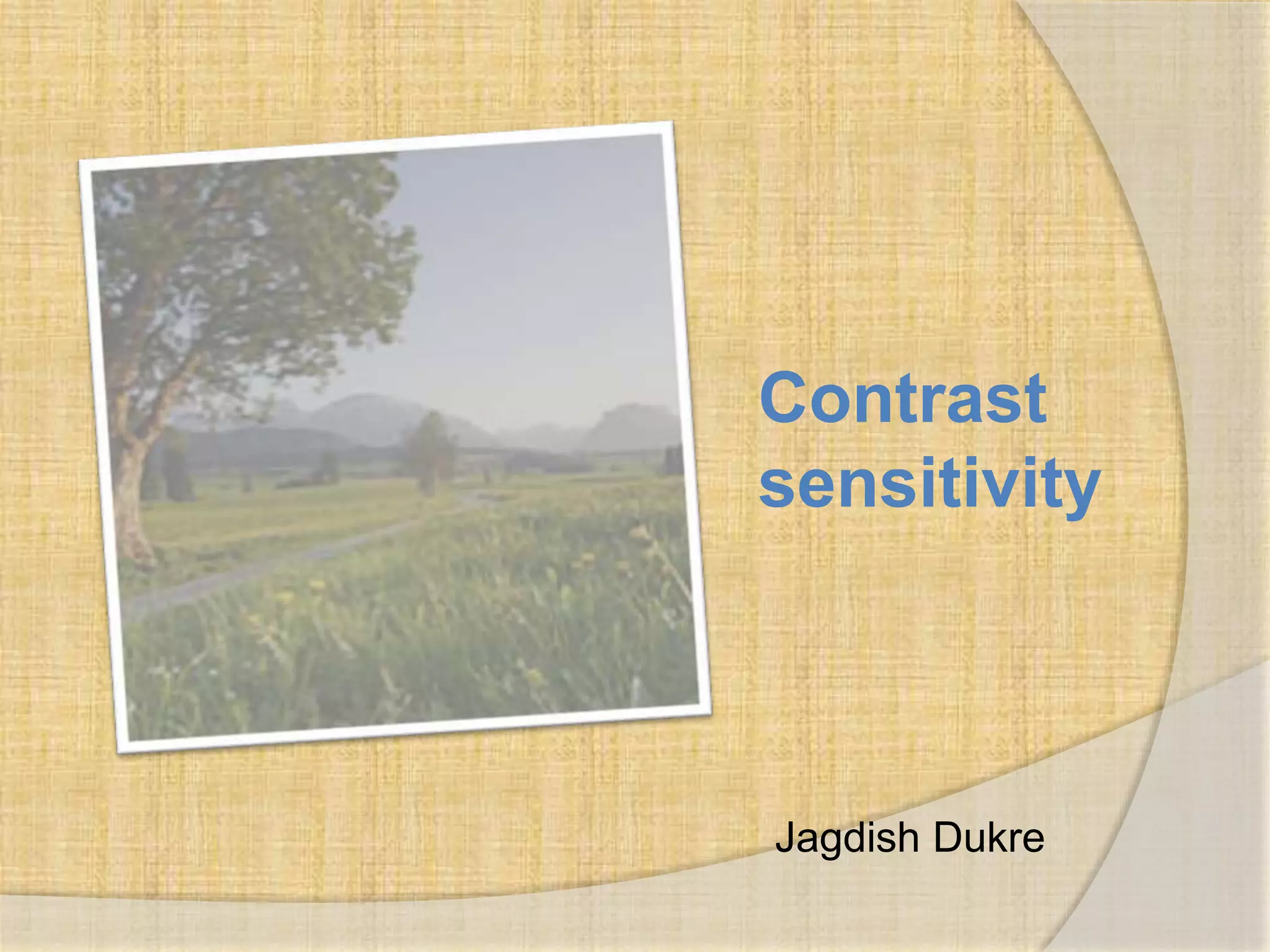 Contrast sensitivity | PPTX