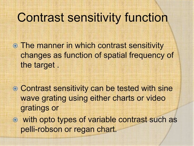 Contrast sensitivity | PPTX