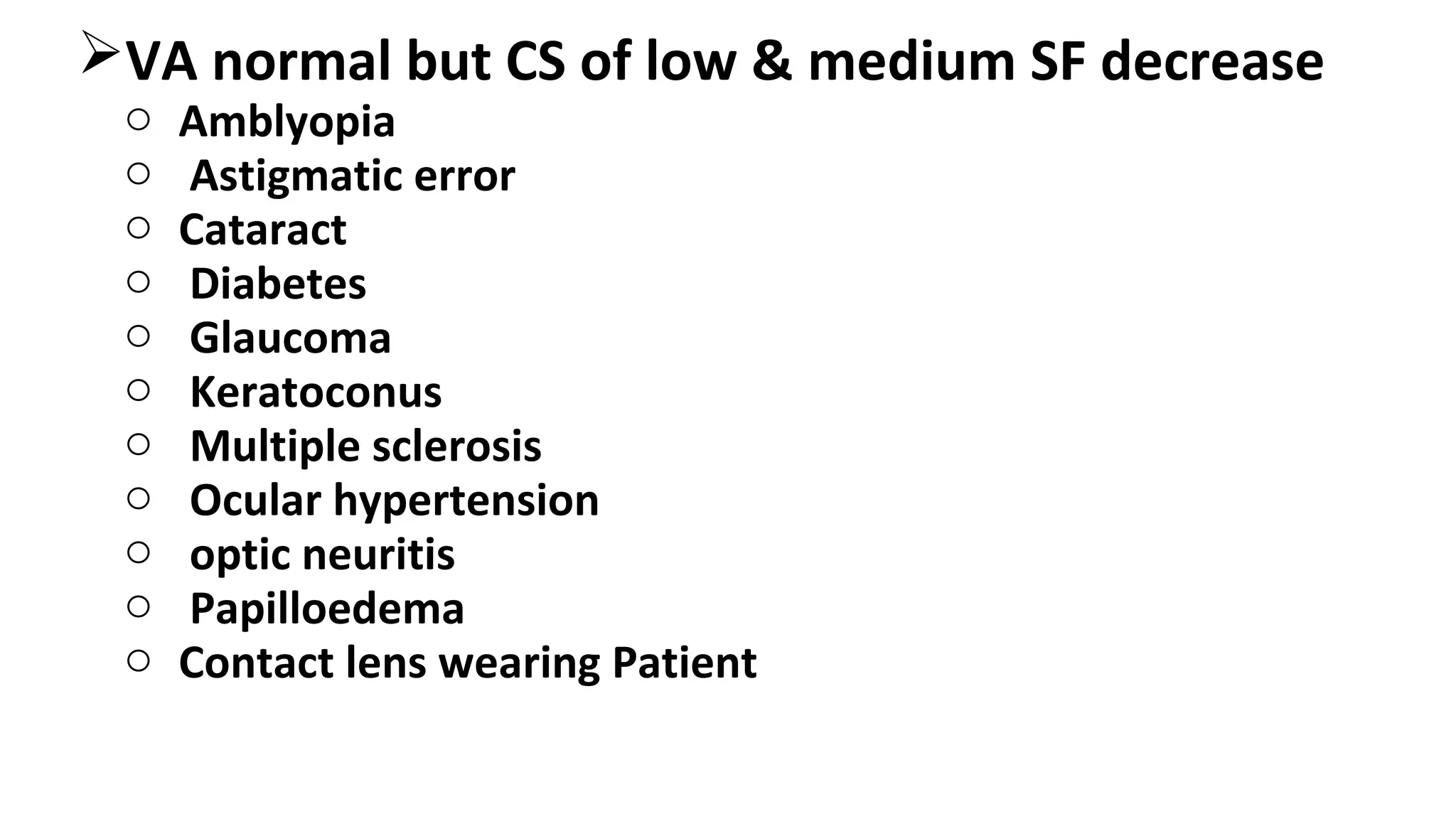 Contrast sensitivity, Clinical assessment of intra-ocular light scatter ...