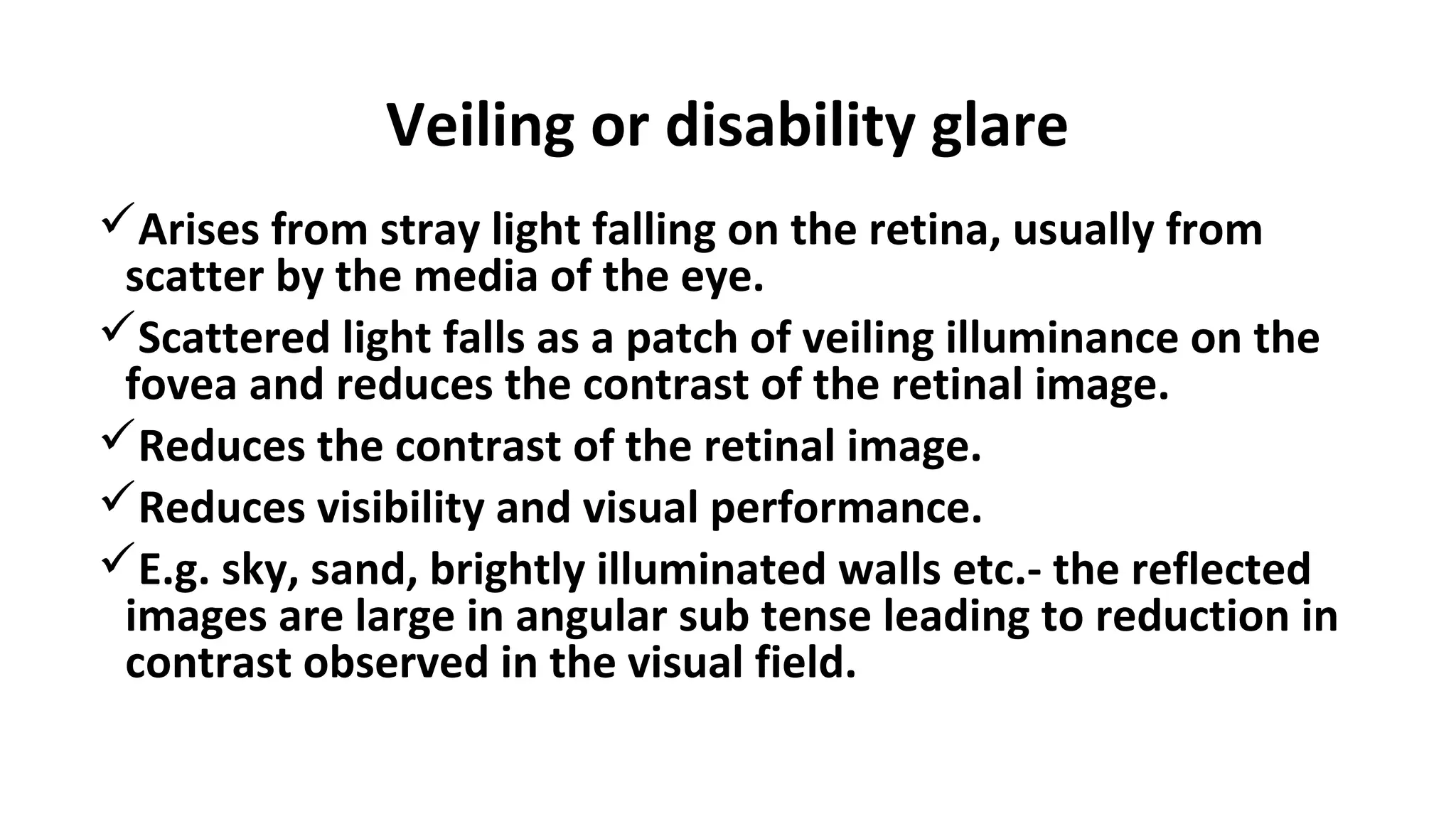 Contrast sensitivity, Clinical assessment of intra-ocular light scatter ...