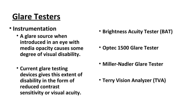 Contrast sensitivity, Clinical assessment of intra-ocular light scatter ...