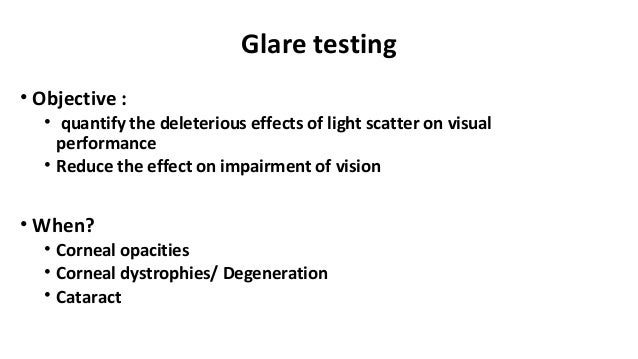 Contrast sensitivity, Clinical assessment of intra-ocular light