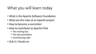 How to Contribute to Apache Flink (and Flink at the Apache Software Foundation) | PPT