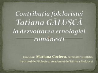 Tatiana Galusca | PPT