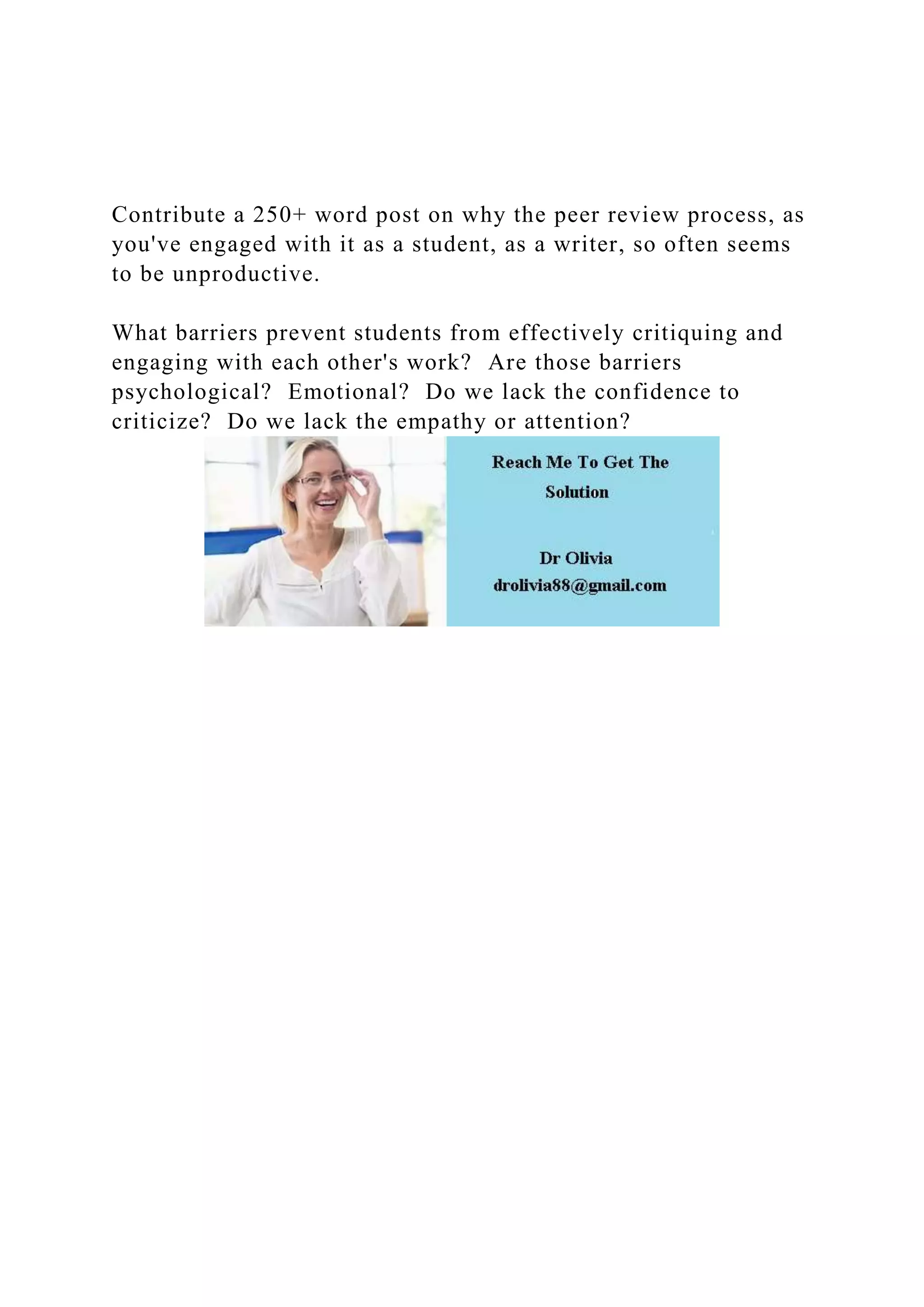 Contribute a 250+ word post on why the peer review process, as y.docx