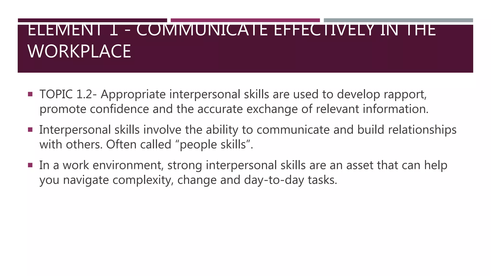 Contribute to effective workplace relationships.pptx