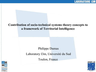 Contribution Of Sociotechnical Systems Theory Concepts To A Framework Of Territorial ...
