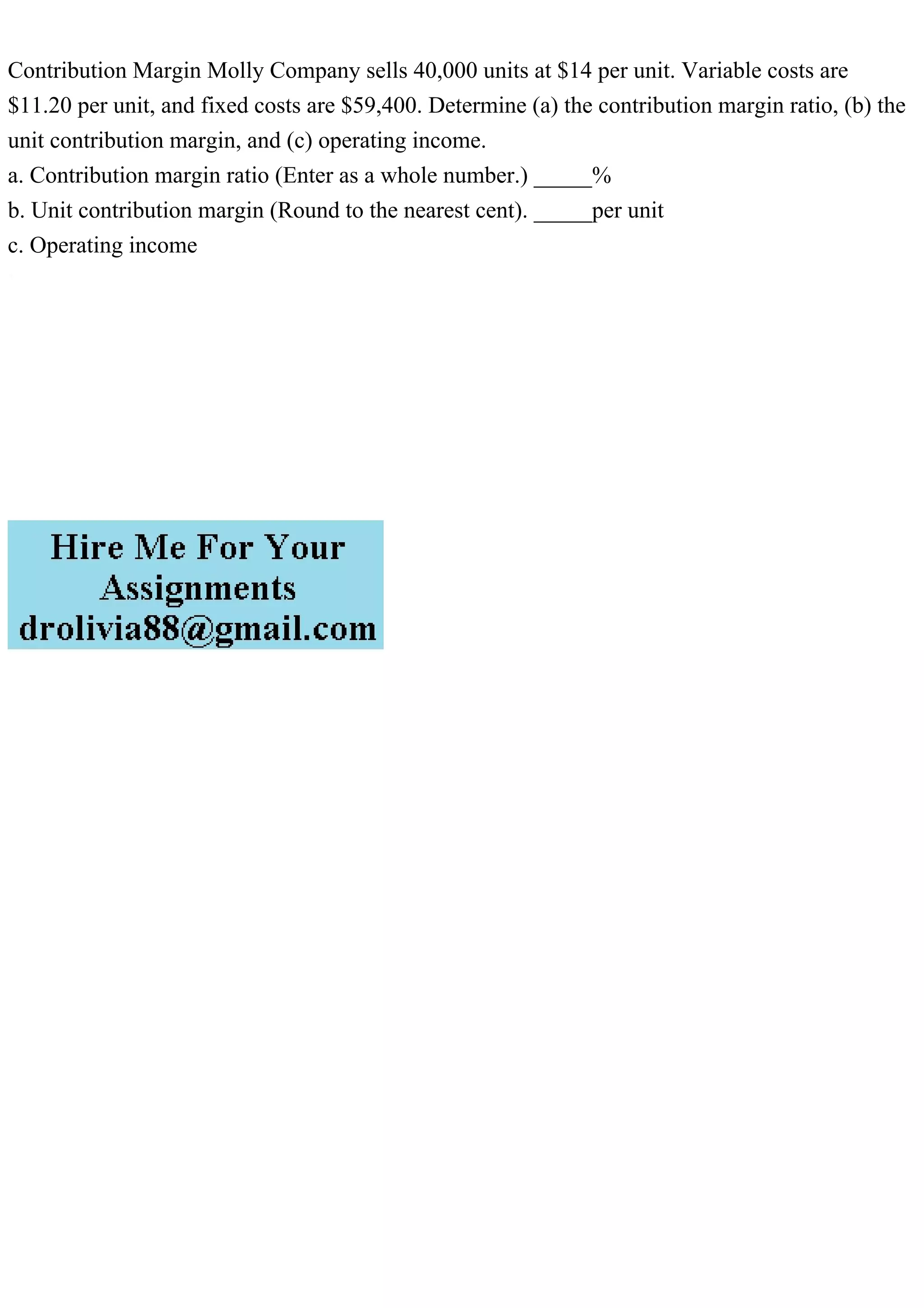 Contribution Margin Molly Company sells 40,000 units at $14 per unit.pdf