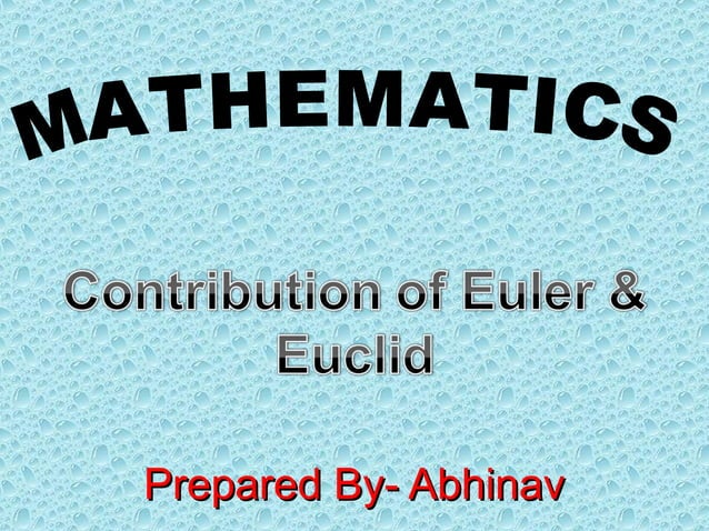 Contribution of euler & euclid | PPT