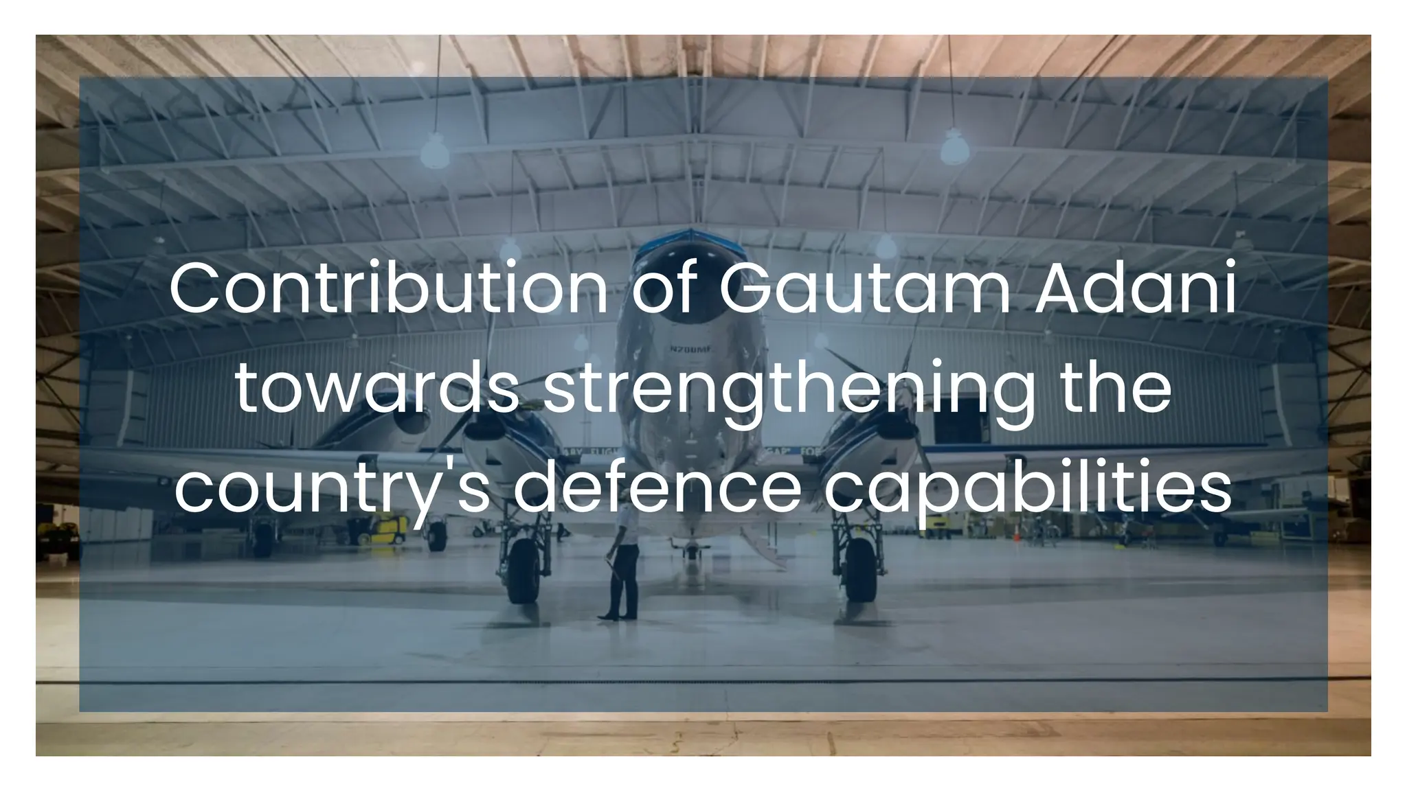 Contribution of Gautam Adani towards strengthening the country's ...