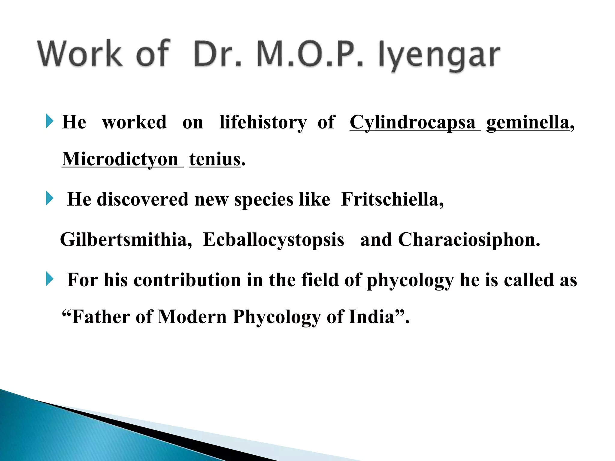 Contribution of indian phycologists in the development of phycology. | PPTX