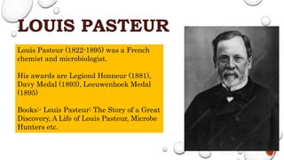 Contribution of Leeuwenhoek, Louis Pasteur, Robert Koch, Joseph Lister ...