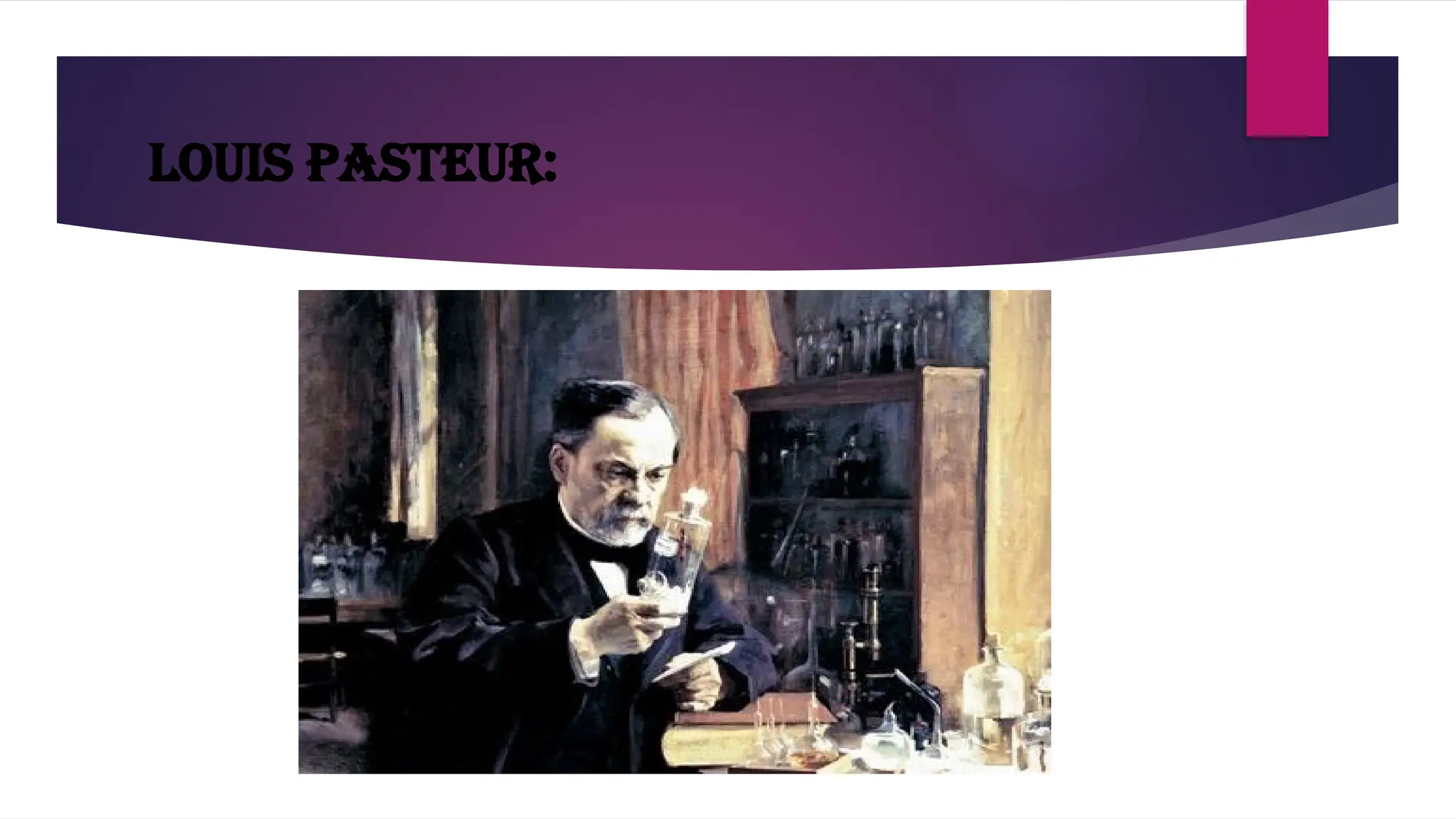 CONTRIBUTION OF LOUIS PASTUER. About louis pasture, Major achievements, Pasteurization ...