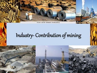 Contribution of Mining in Global economy (Pratyush Katiyar) | PPT