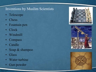 Contribution of muslim scientists and engineers in the field of science ...