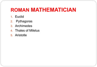 Contribution of roman and indian mathematician | PPT