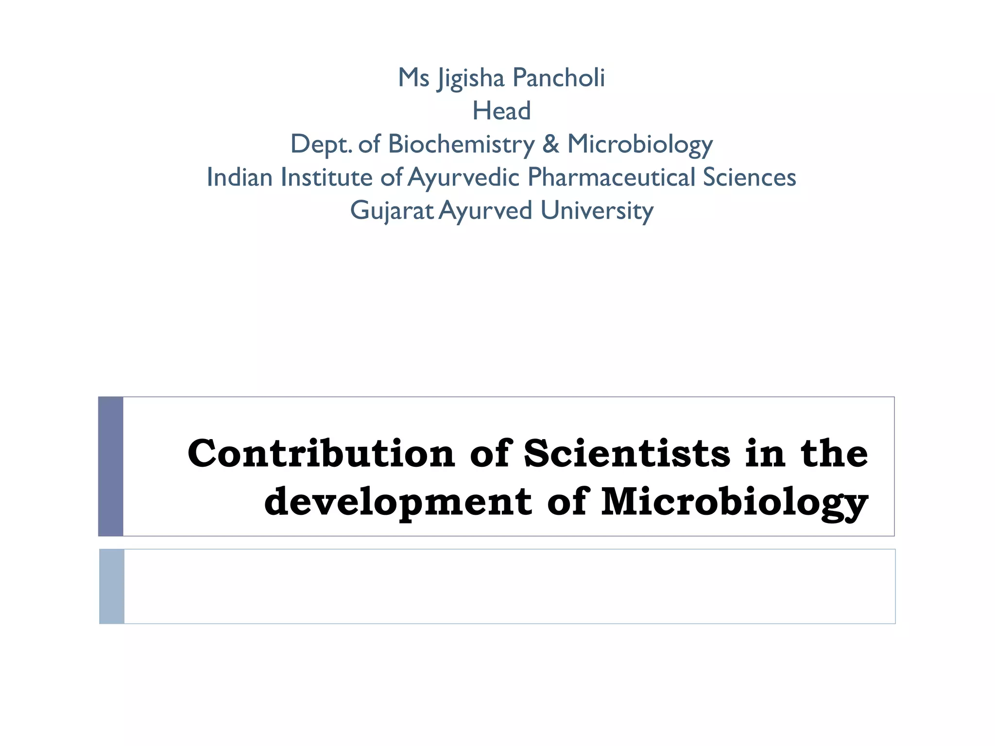 Contribution of scientists in developing Microbiology | PDF