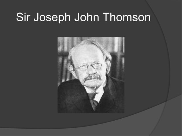 Contributions of j.j thomas, ernst rutherford and neil bohr in the ...