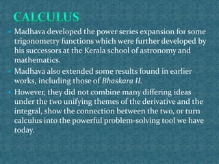 CONTRIBUTIONS OF SANGAMGRAMA MADHAVA.pptx