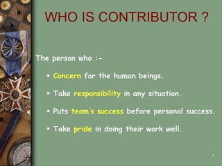 Contributor PERSONALITY DEVELOPMENT CHAPTER 1 (WHO IS A CONTRIBUTOR ...