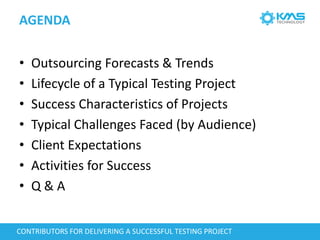 Contributors for Delivering a Successful Testing Project Seminar | PDF