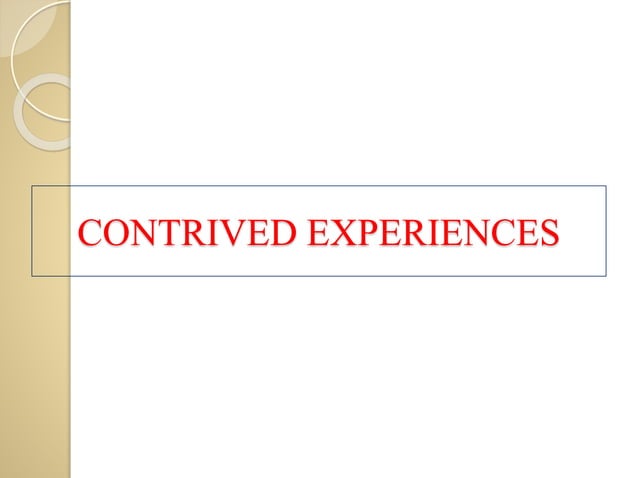 Contrived experiences clarizze edtech | PPT