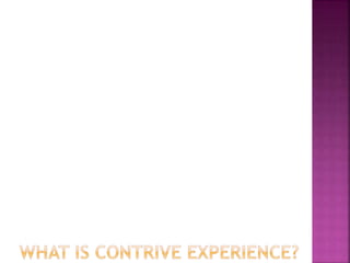 Contrive experience | PPTX