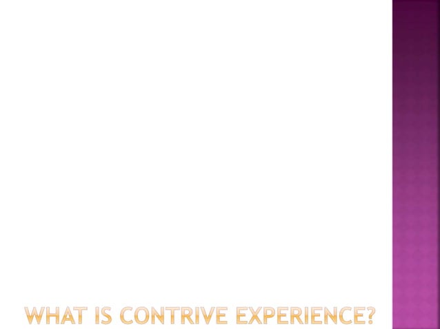 Contrive experience | PPTX