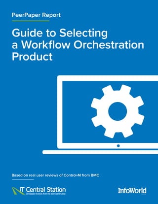 Control-M - Guide to Selecting a Workflow Orchestration Product | PDF