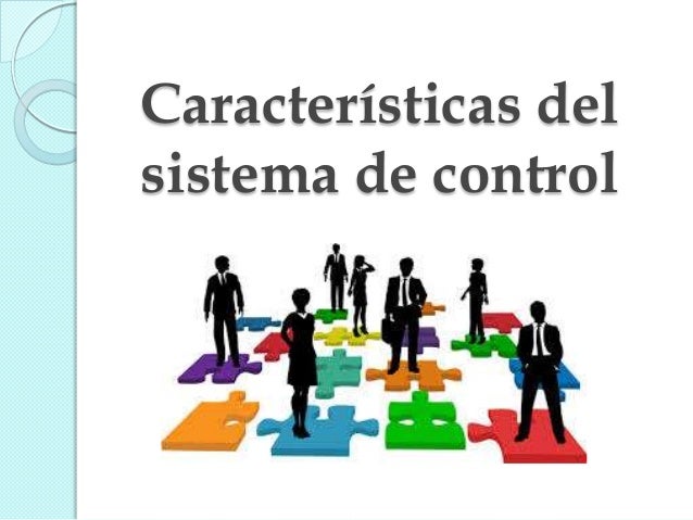 ¿Qué Es El Control? Definición, Características, Proceso Y Tipos – OEUD
