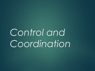Control and coordination | PPT