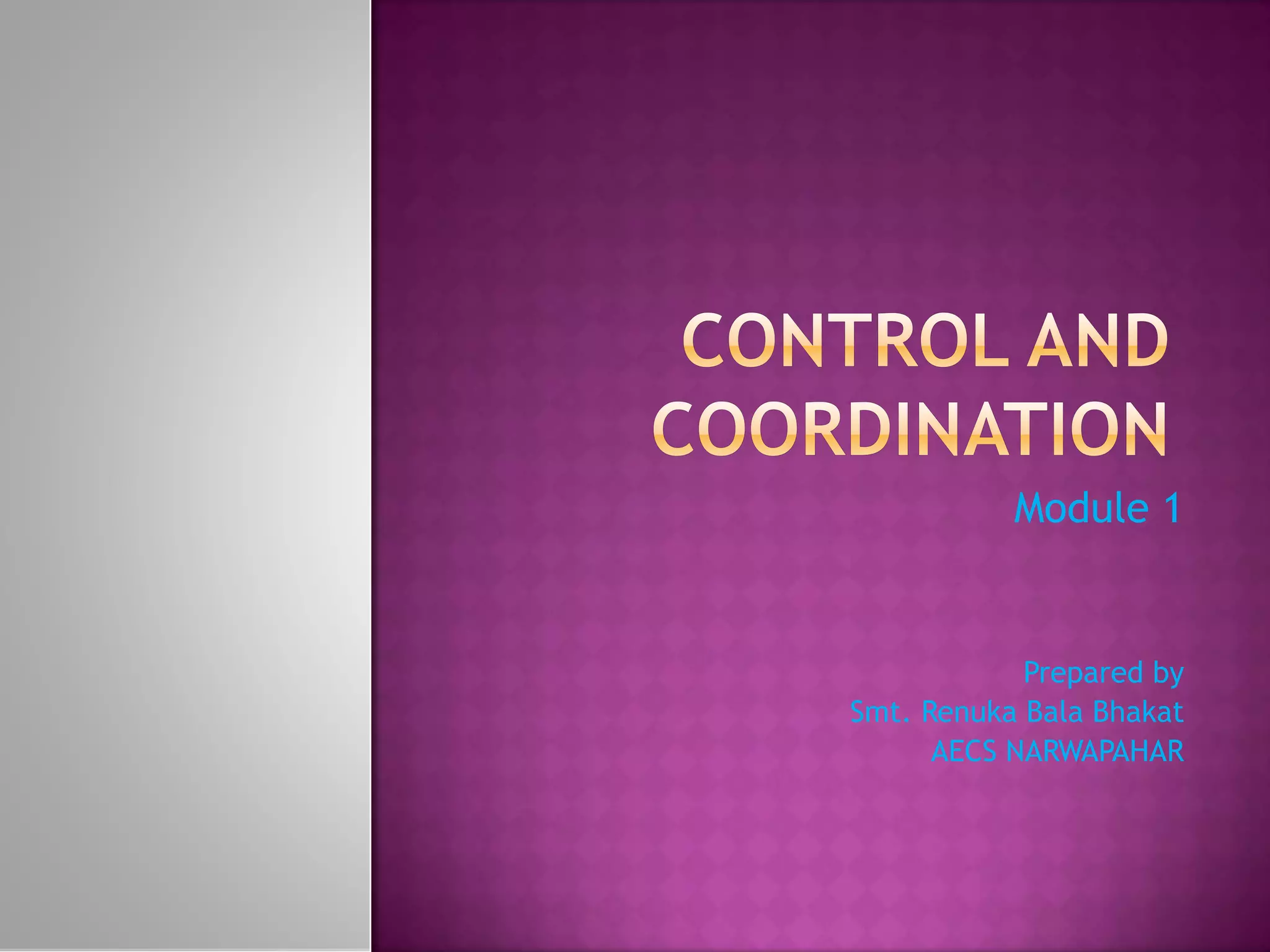 control and coordination,PPT,module-1.3.pdf