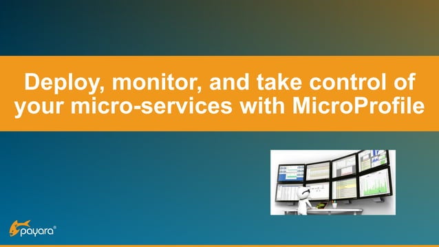 Control and monitor_microservices_with_microprofile | PPT