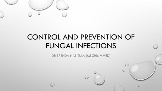Control and prevention of fungal infections.pptx