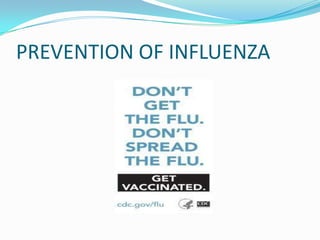 Control and prevention_of_influenza | PPTX