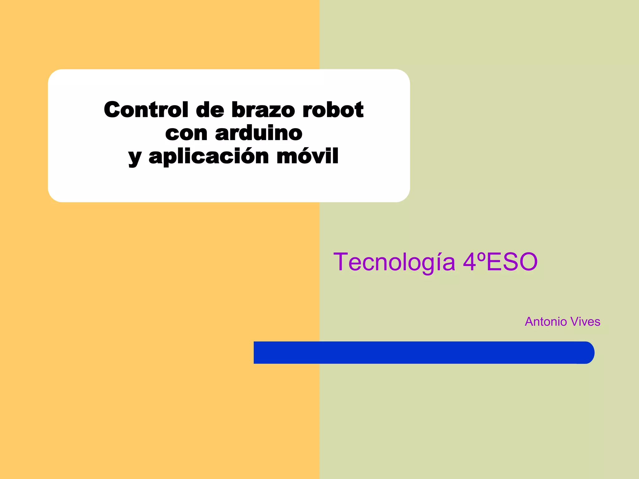 Control Brazo Robot Ppt Descarga Gratuita