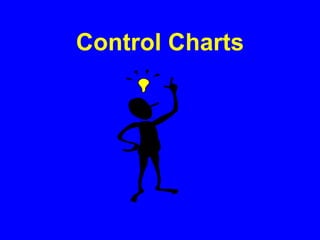 ControlCharts1.ppt