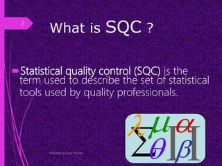 Statistical Quality control | PPT