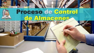 Control de almacenes | PPTX
