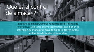 Control de almacenes | PPTX