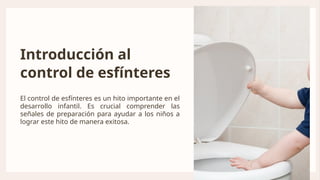 Control de esfinteres Vicky en pediatriapptx | PPTX