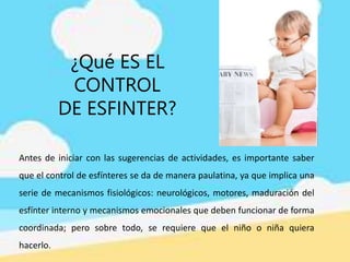 TALLER PARA FAMILIAS SOBRE CONTROL DE ESFINTER | PPTX