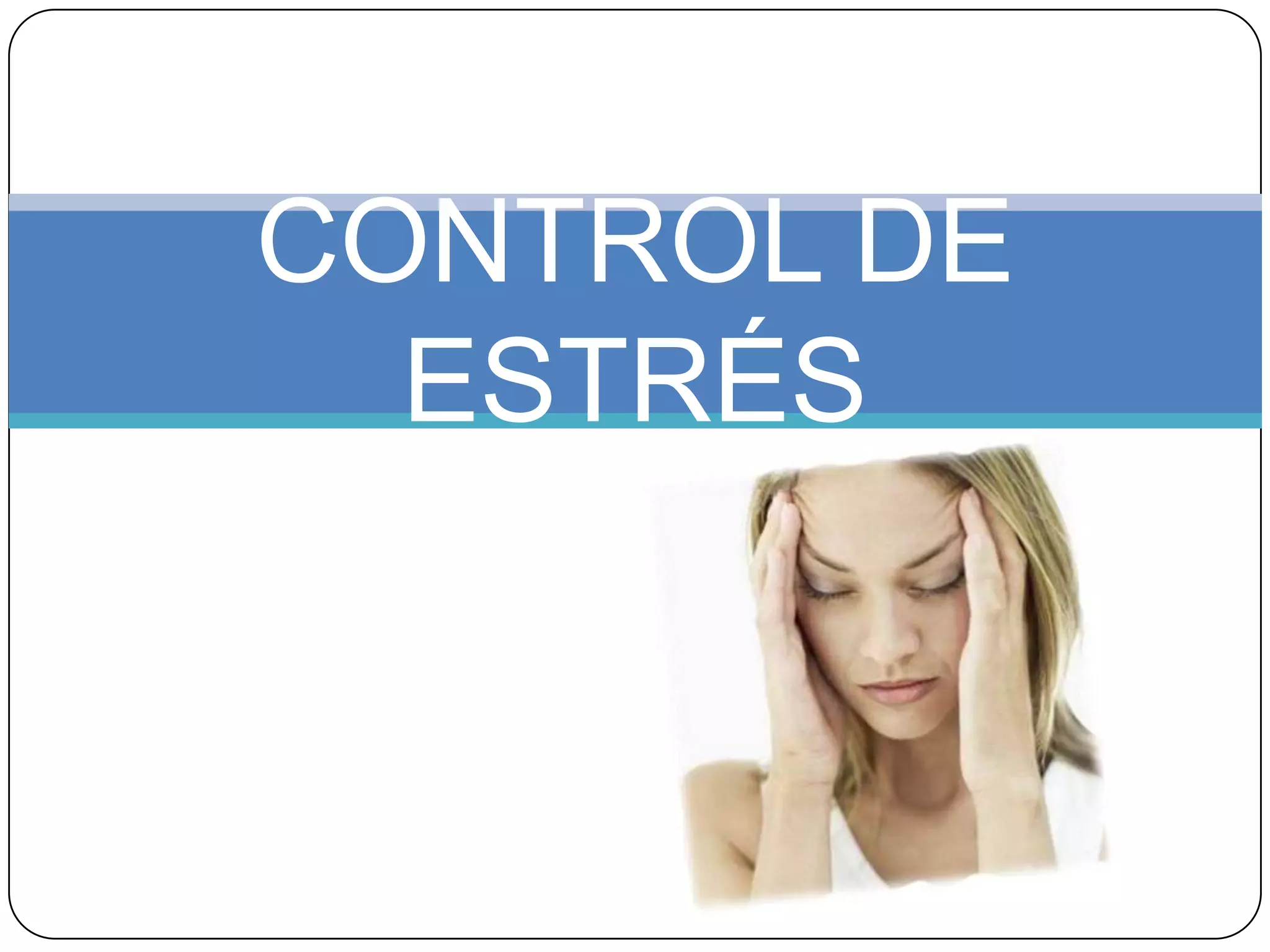 Control de estrés | PPTX