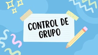 Control de grupo para llevarlo a cabo en el aula | PDF