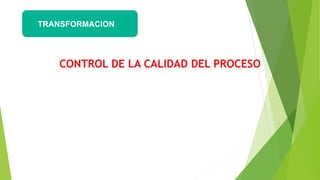 Control de la calidad del proceso.pptx