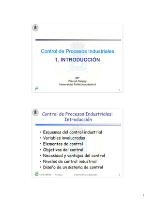 Introducción al Control de procesos industriales, impartido por la ...