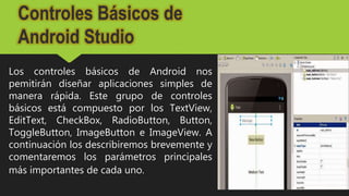 Controles basicos de android studio | PPTX
