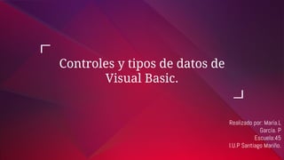 Controles y datos de visual basic | PPTX | Programming Languages ...