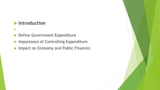 control government expenditure by shlok.pptx