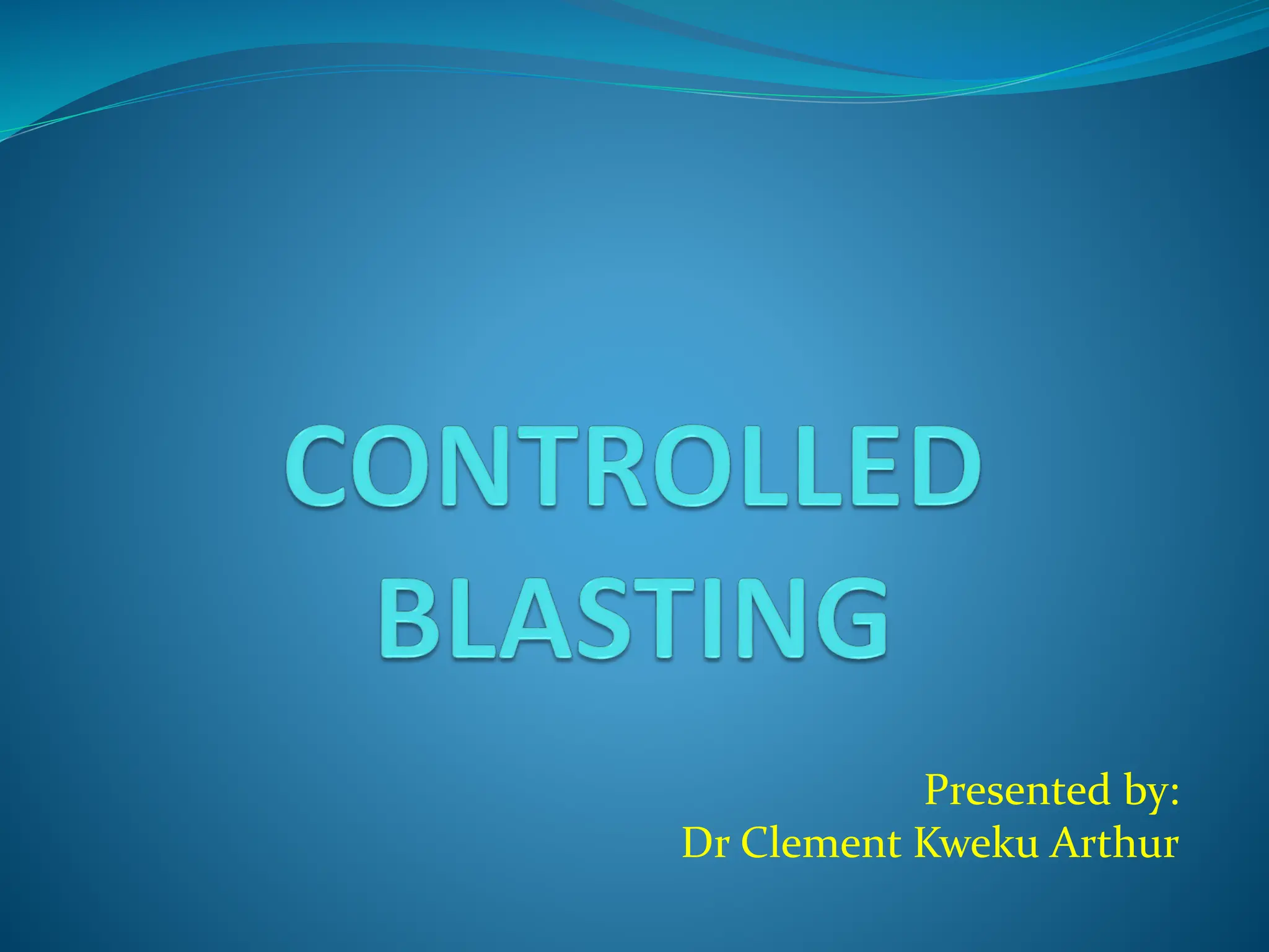 Controlled Blasting_082055.pdf